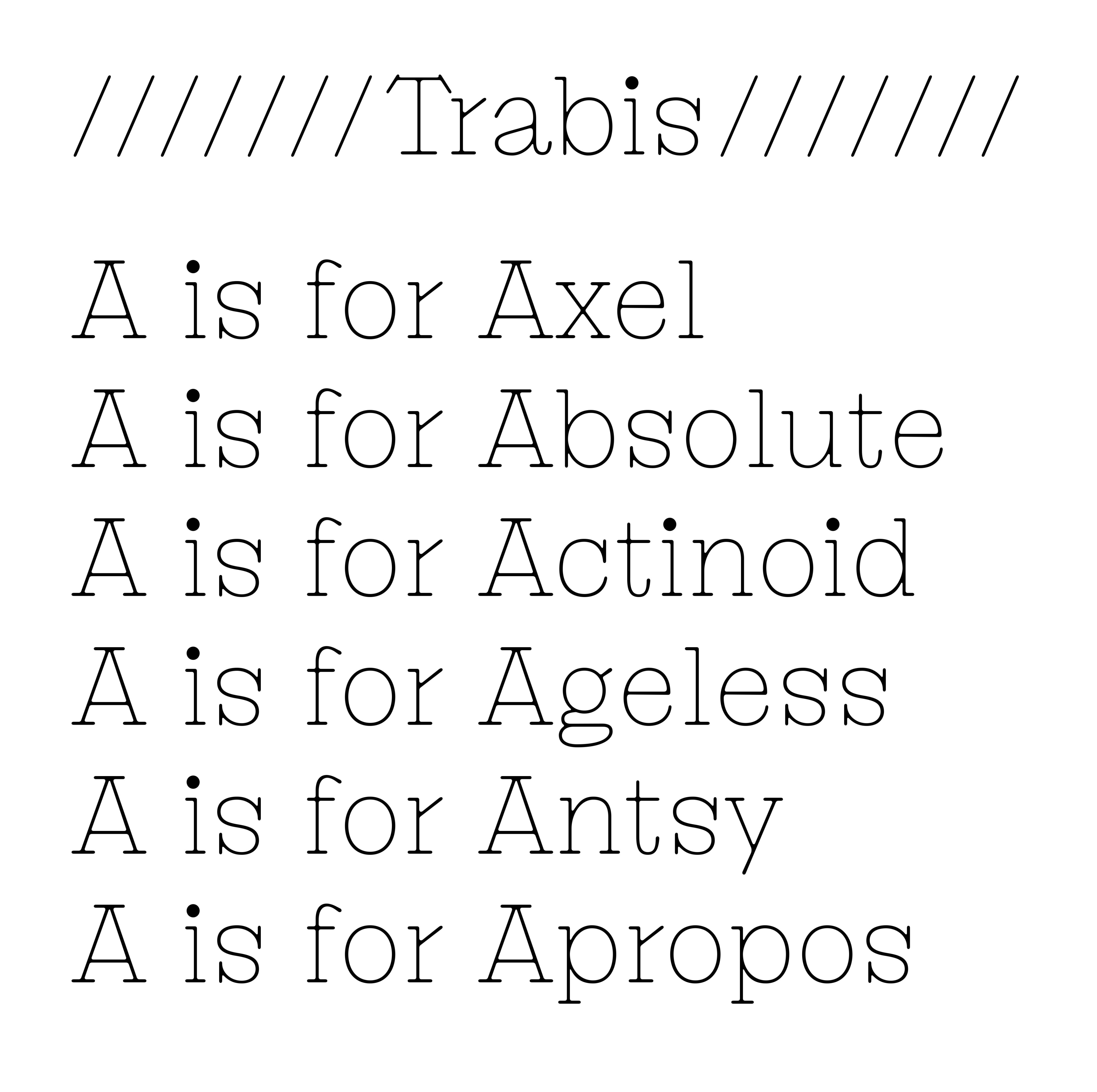 A is for — Trabis